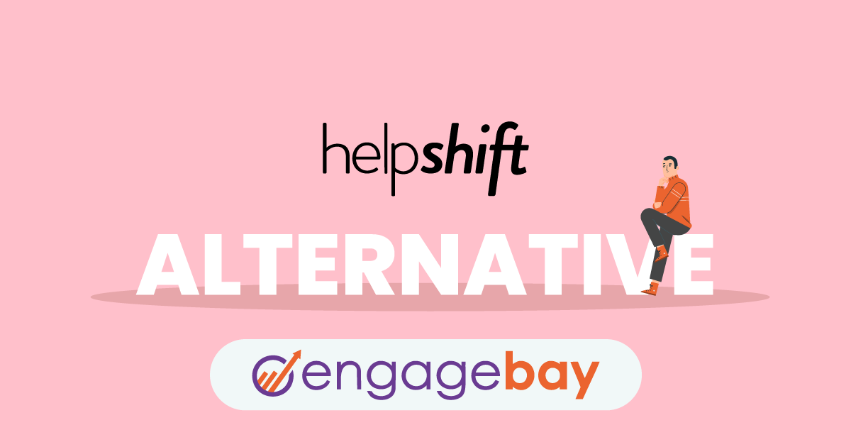 La mejor alternativa gratuita de Helpshift | EngageBay