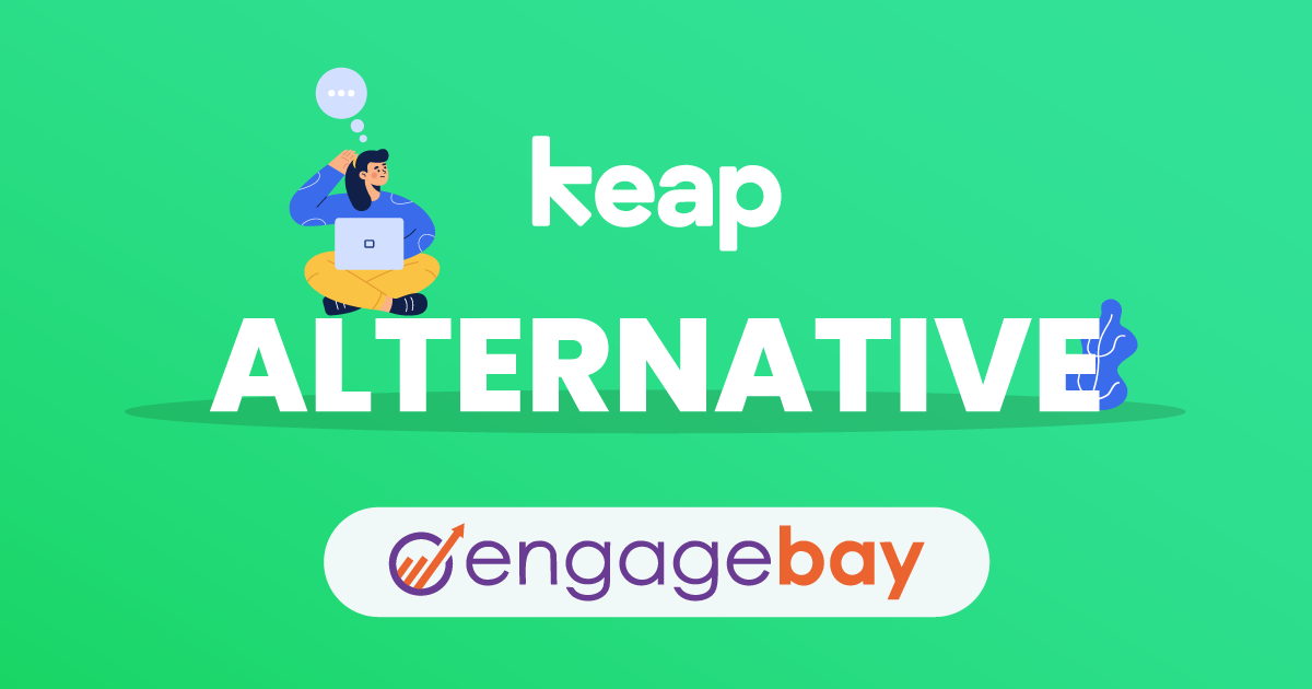 The Best InfusionSoft (Keap) Alternative - Free | EngageBay