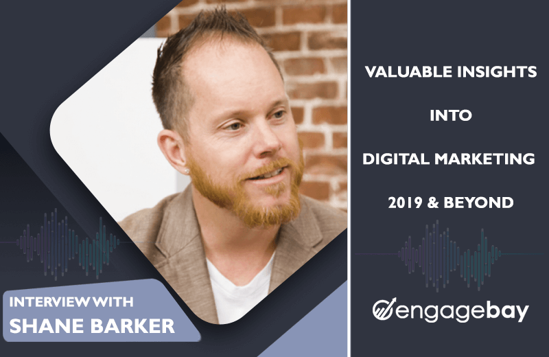 Shane Barker Interview by EngageBay